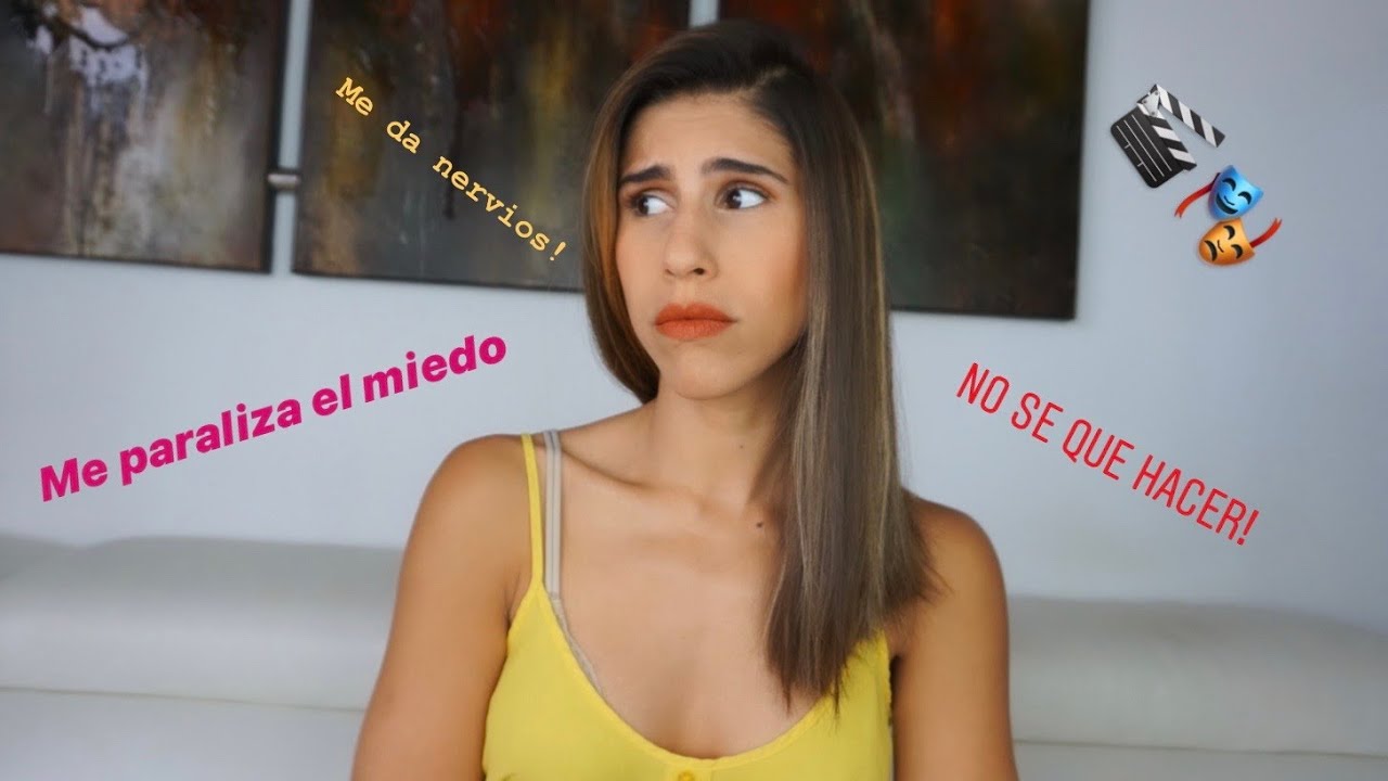 Quiero ser actor/actriz pero tengo miedo! - ESTEFANY GOMEZ - YouTube