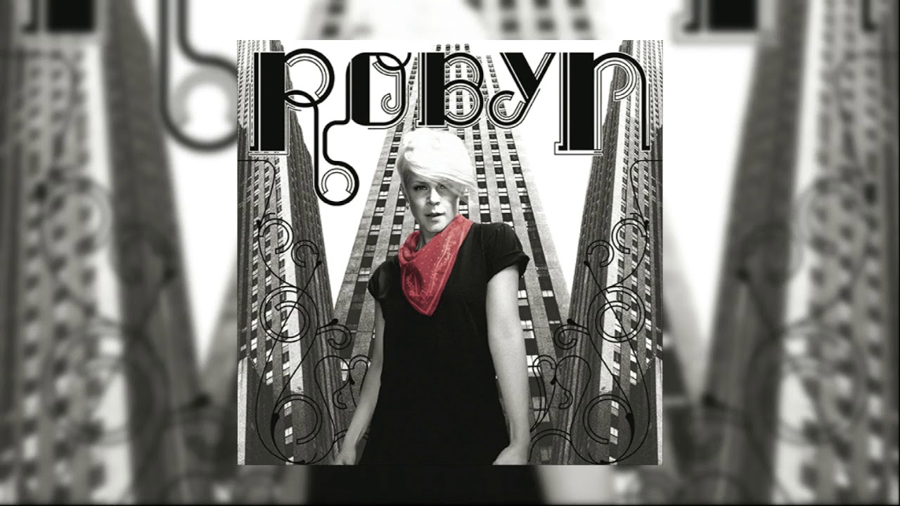 Robyn - With Every Heartbeat - YouTube