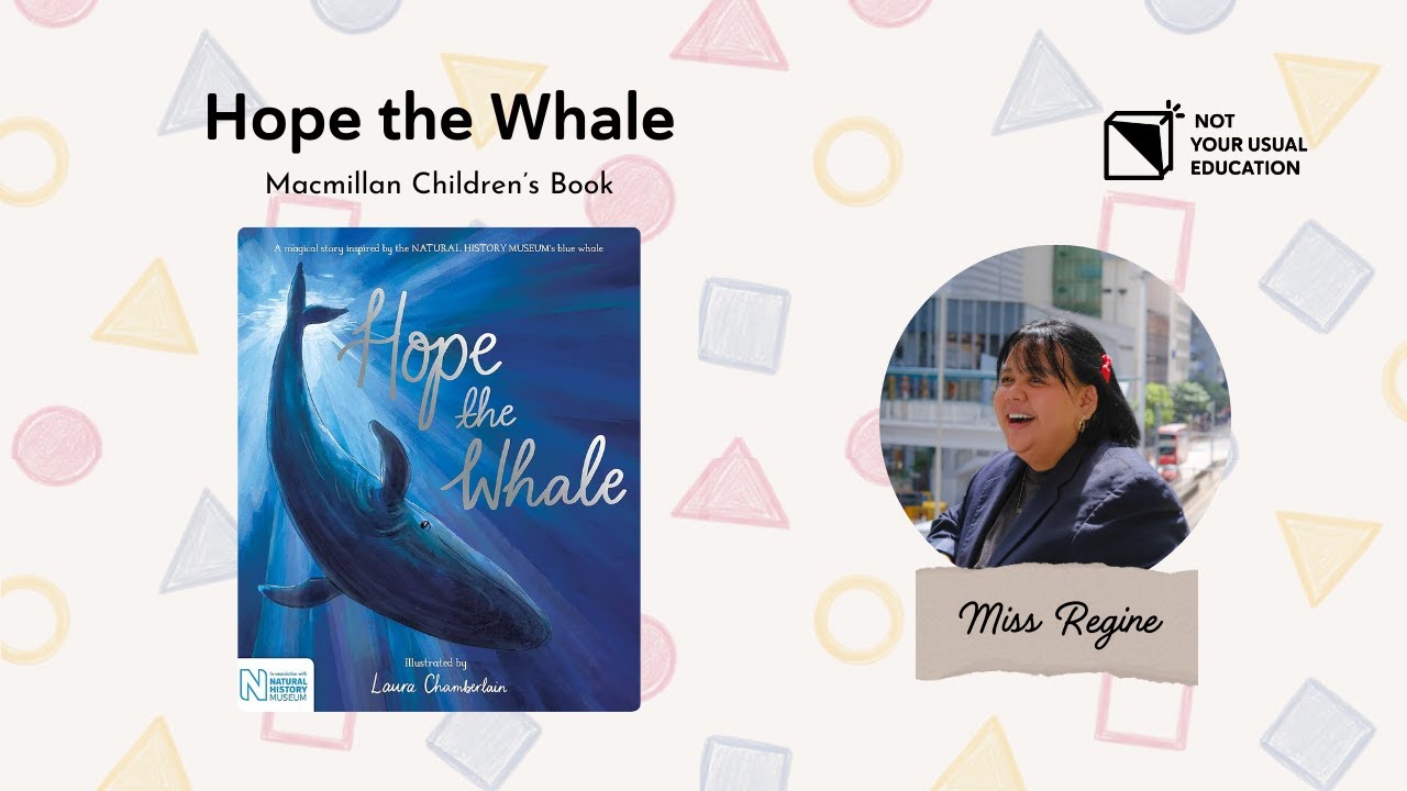 Miss Regine reads, "Hope the Whale" by Macmillan Children's Book | NYUE ...