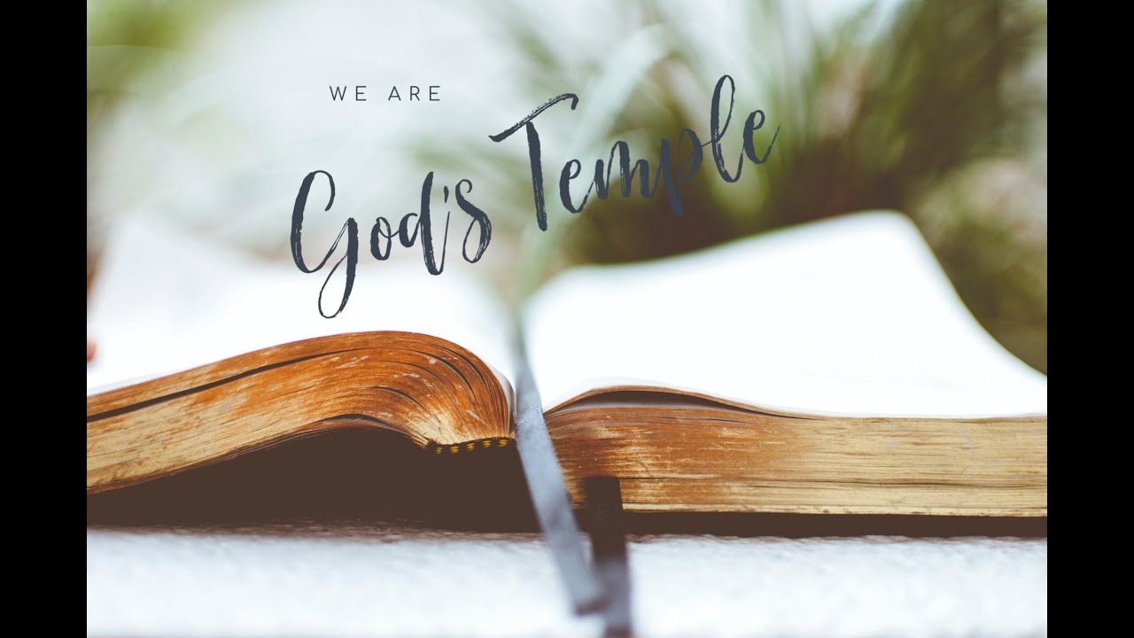 We Are God's Temple - YouTube