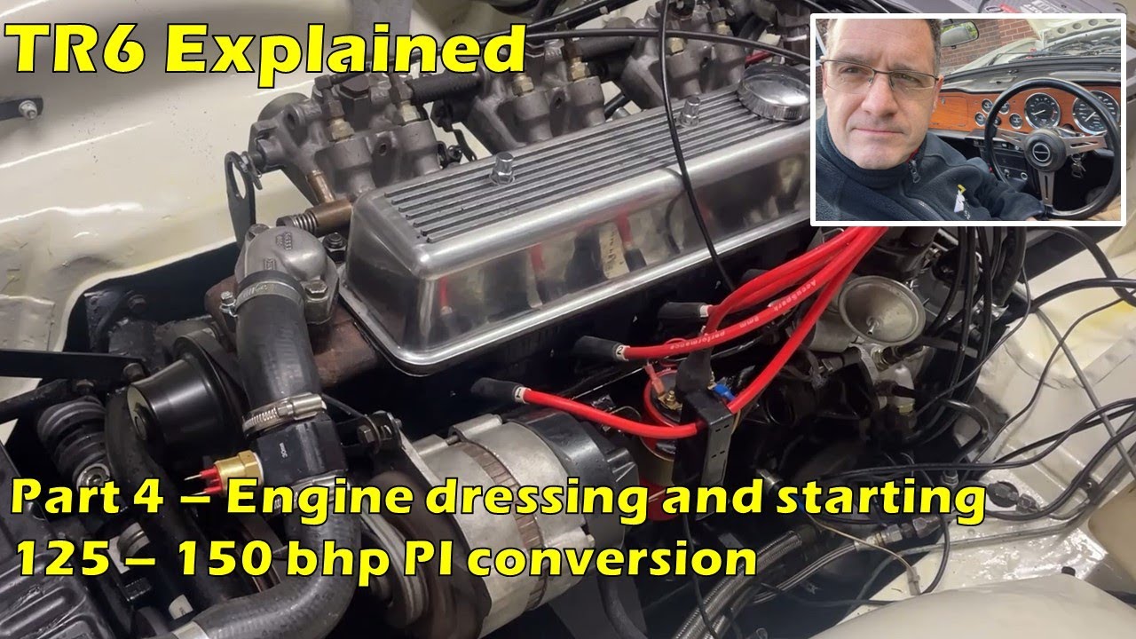 Triumph TR6 125-150hp conversion Part 4 - Engine dressing and starting ...