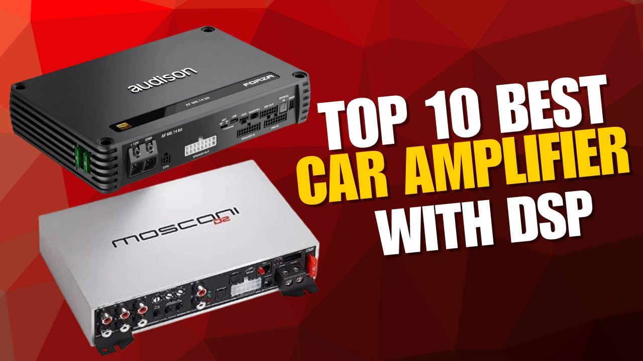 Top 10 Best Car Amplifier with DSP - YouTube