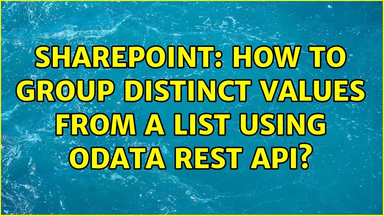Sharepoint How To Group Distinct Values From A List Using Odata Rest sharepoint-how-to-group-distinct-values-from-a-list-using-odata-rest