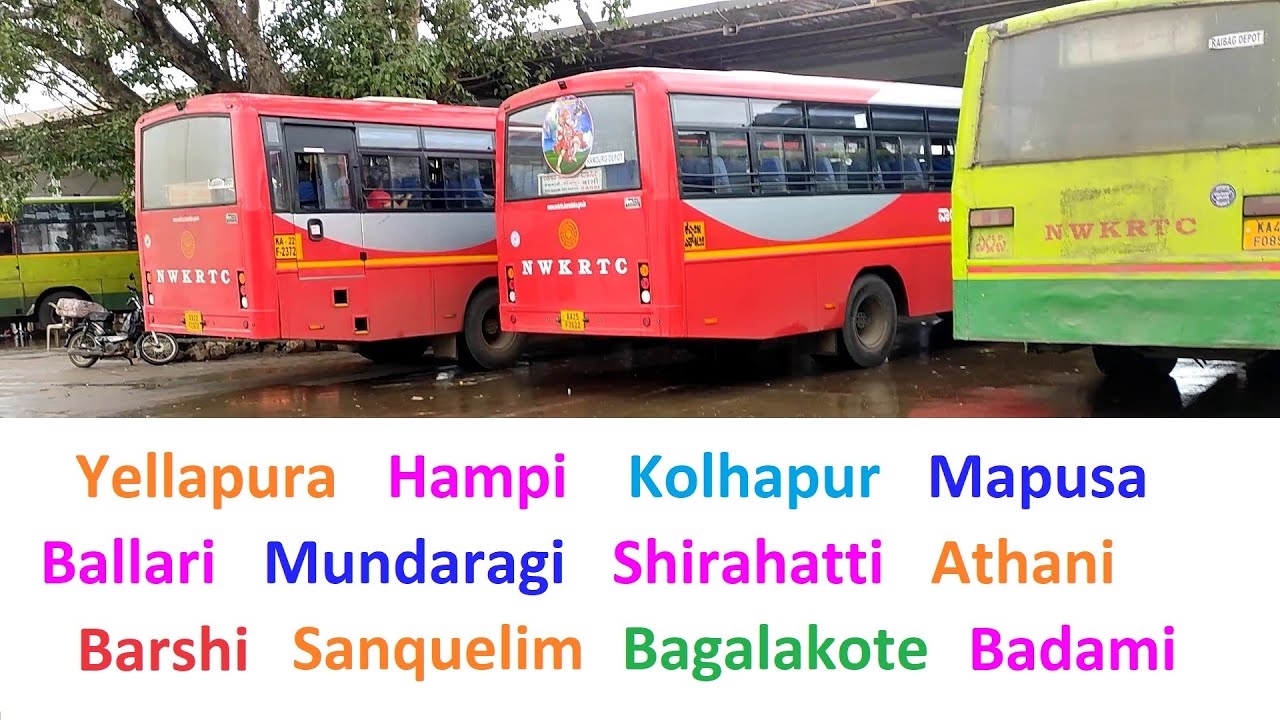 Belagavi & Panaji Goa Bus Stand .. KSRTC, NWKRTC, KKRTC, Kadamba Goa ...