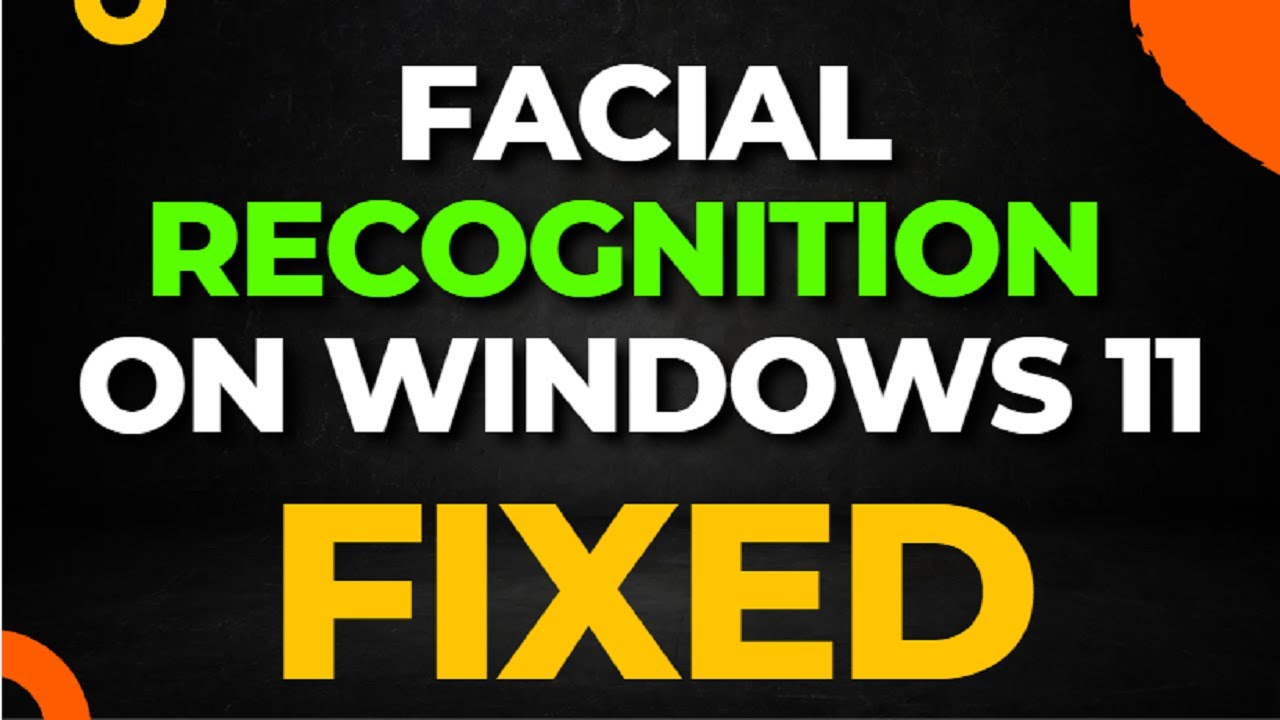 Facial Recognition on Windows 11 - YouTube
