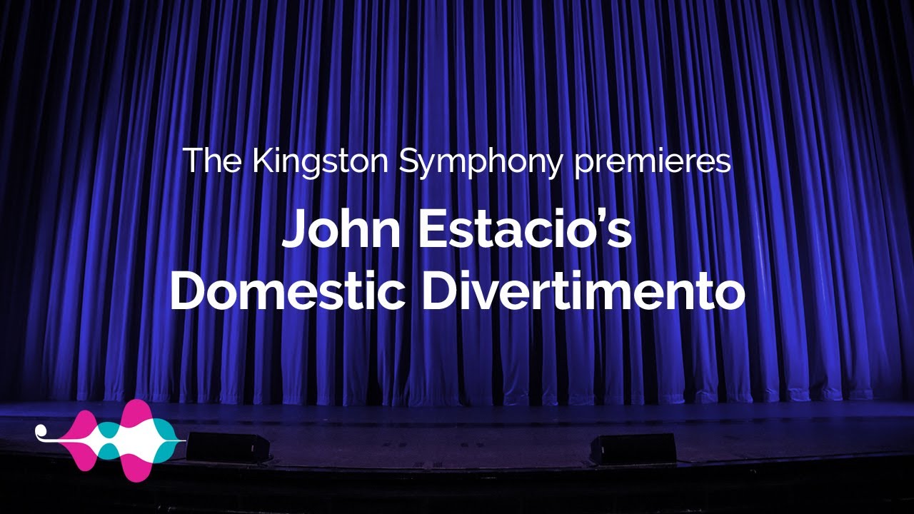 The Kingston Symphony premieres John Estacio's Domestic Divertimento ...