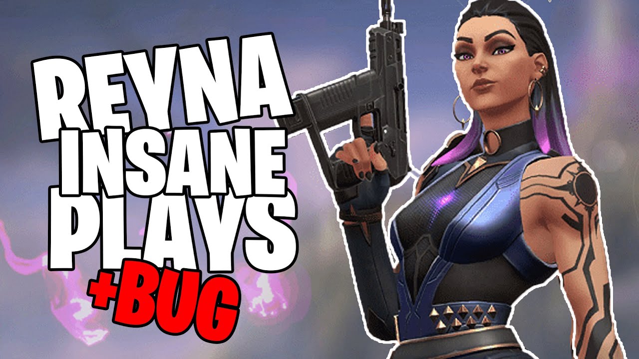Insane REYNA plays | OP?? | BUG *stuck in player* - Valorant - YouTube