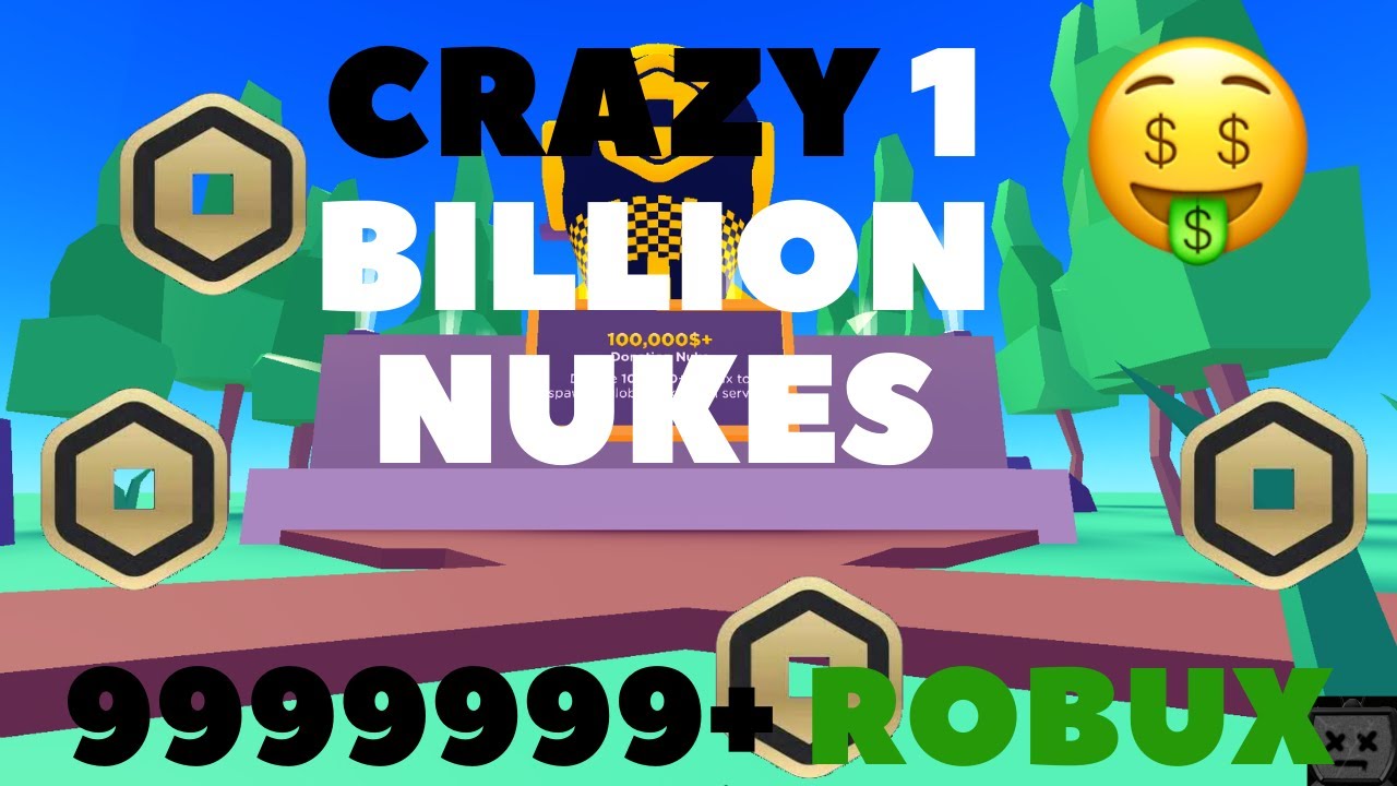 (*CRAZY*) 1 Billion Robux Nukes In PLS DONATE💰 - YouTube