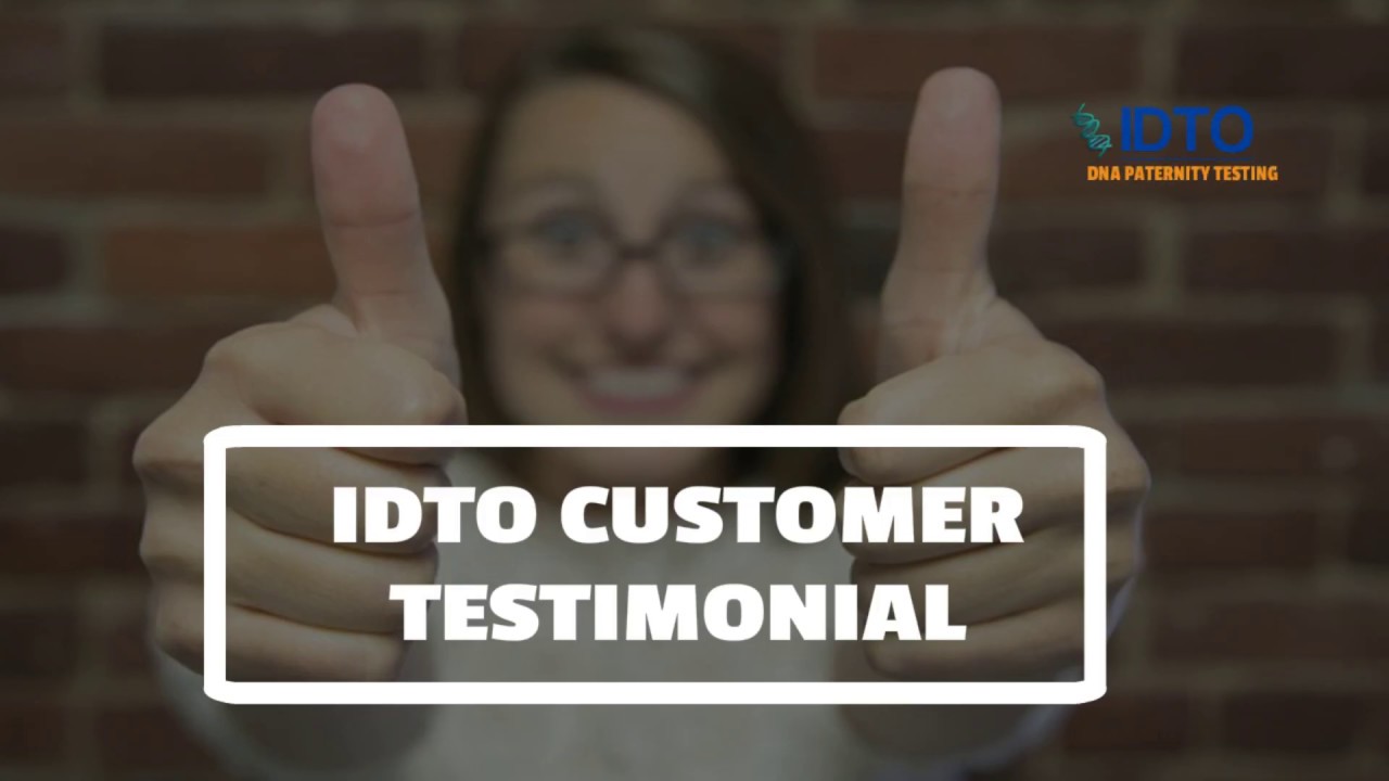 IDTO DNA Testing Trusted Customer Review Mr. Tidot | Hear What Our ...