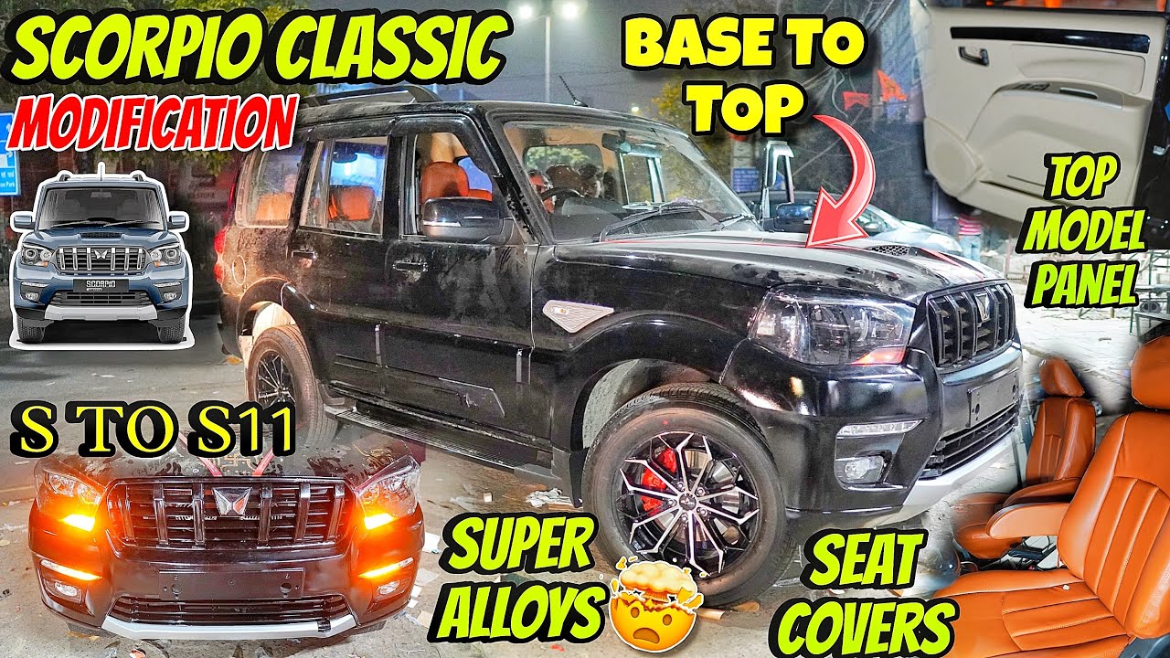 Scorpio S to S11 Modification | Clssic S Modified to S11 | Mahindra ...