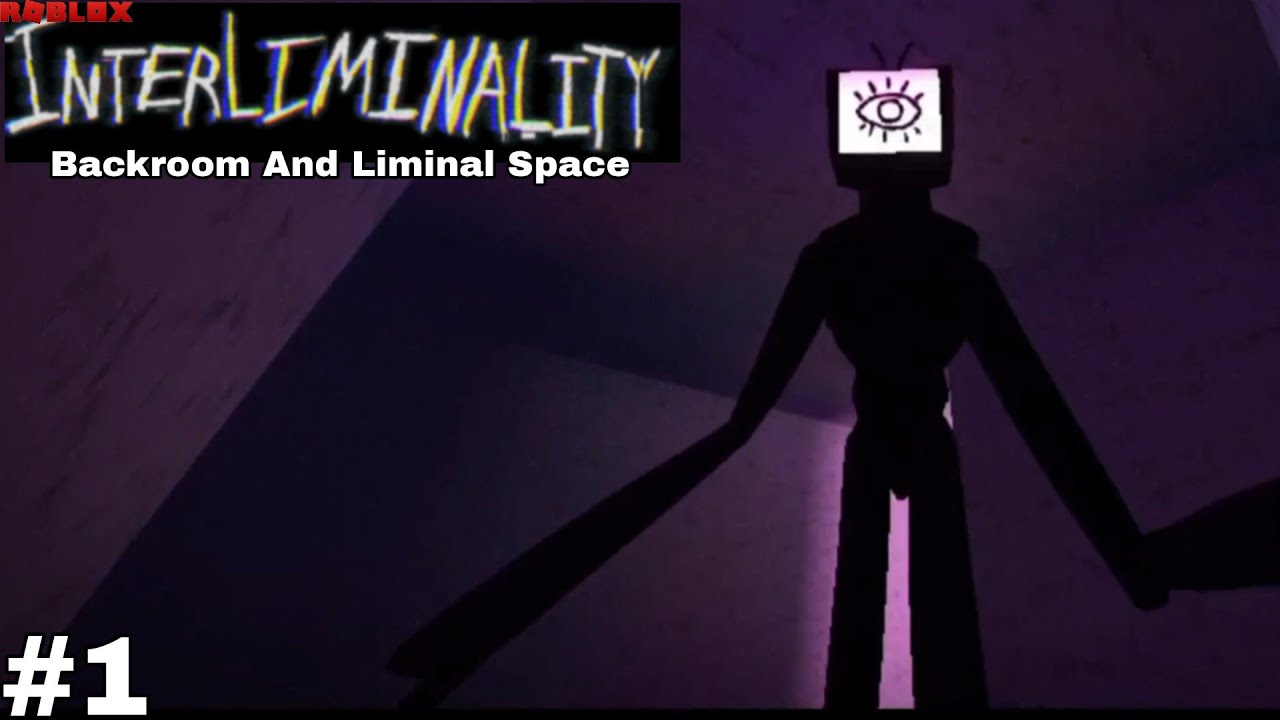 Ruang Batas Dan Ruang Belakang - Roblox Interliminality Indonesia #1 ...