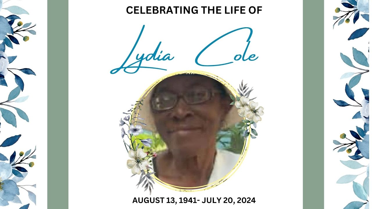 Celebrating the life of Lydia Cole - YouTube