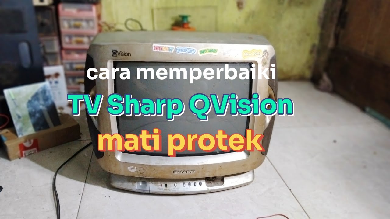 TV Sharp Q Vision Mati protek @Ukat_Diwan75 - YouTube