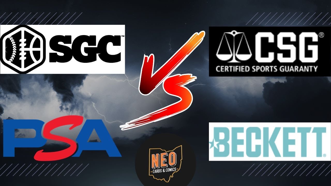 The Sports Card Gradings Wars: PSA vs SGC vs Beckett vs CSG has anyone ...