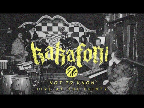 Kakafoni - 'Not to Know' (Live at The Chintz)