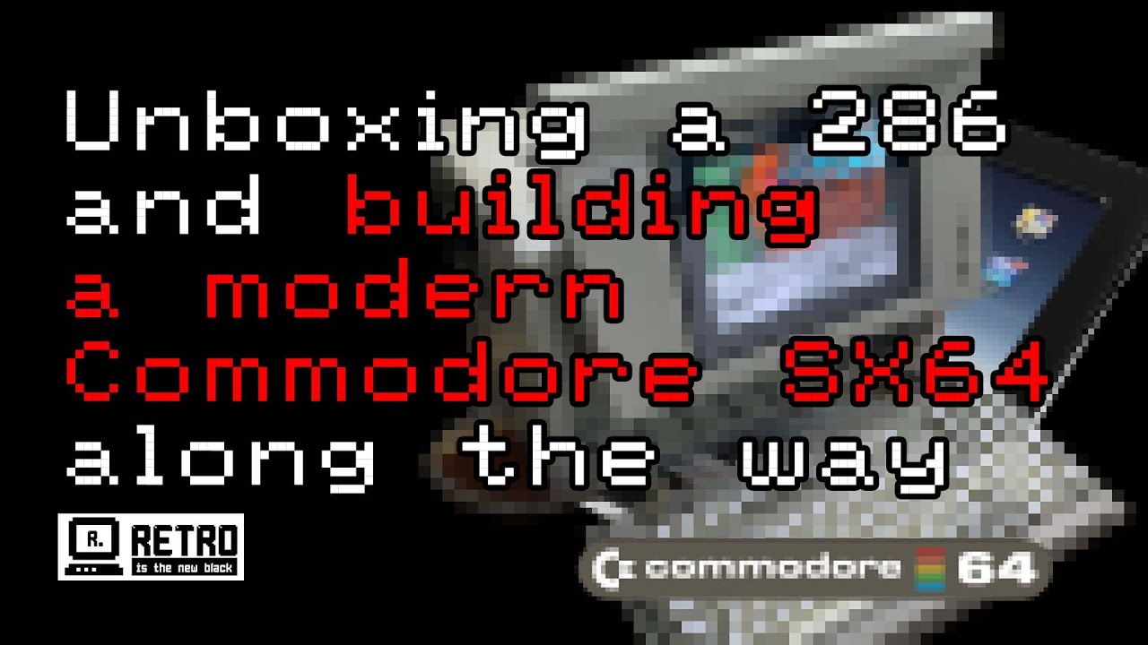 Building a modern Commodore SX64 (Full version) - YouTube