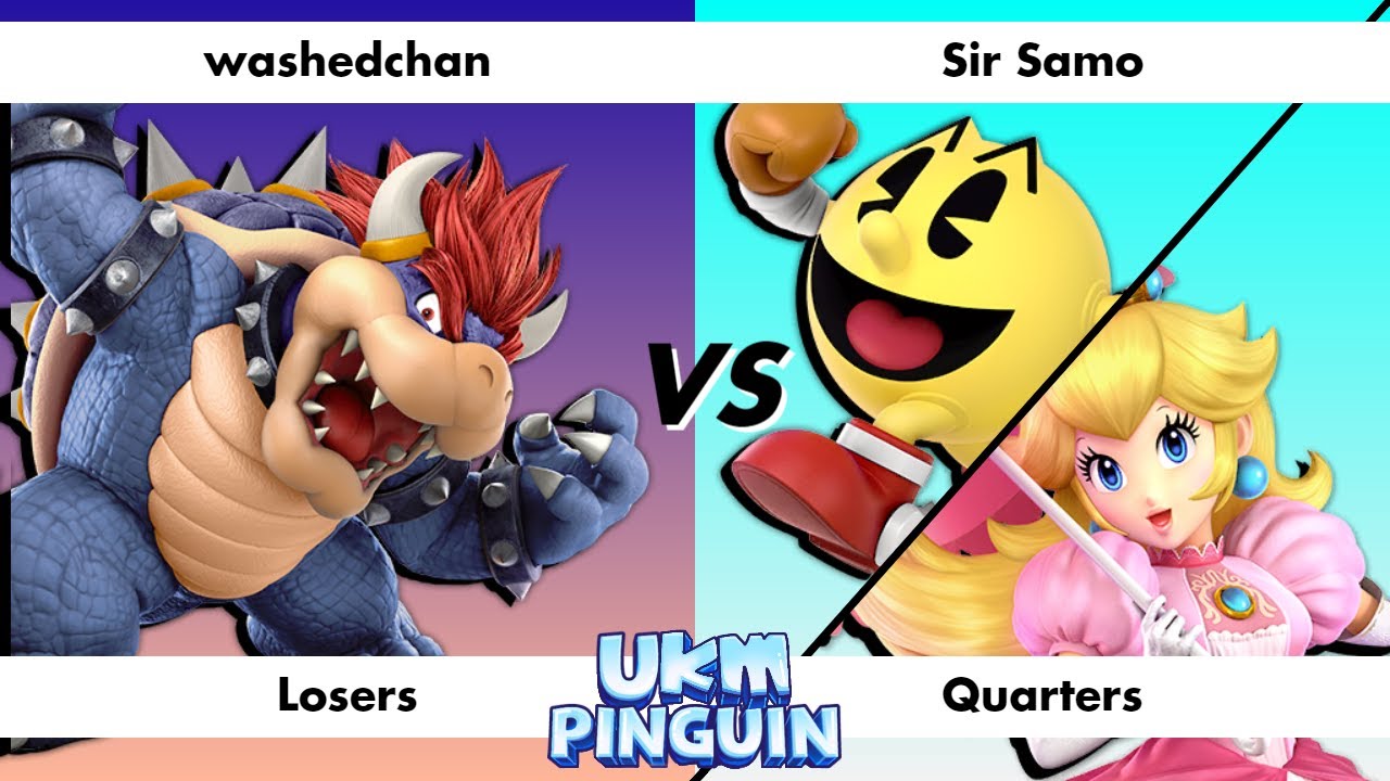 UKM PINGUIN DOS - Losers Quarters - washedchan (Bowser) vs Sir Samo ...