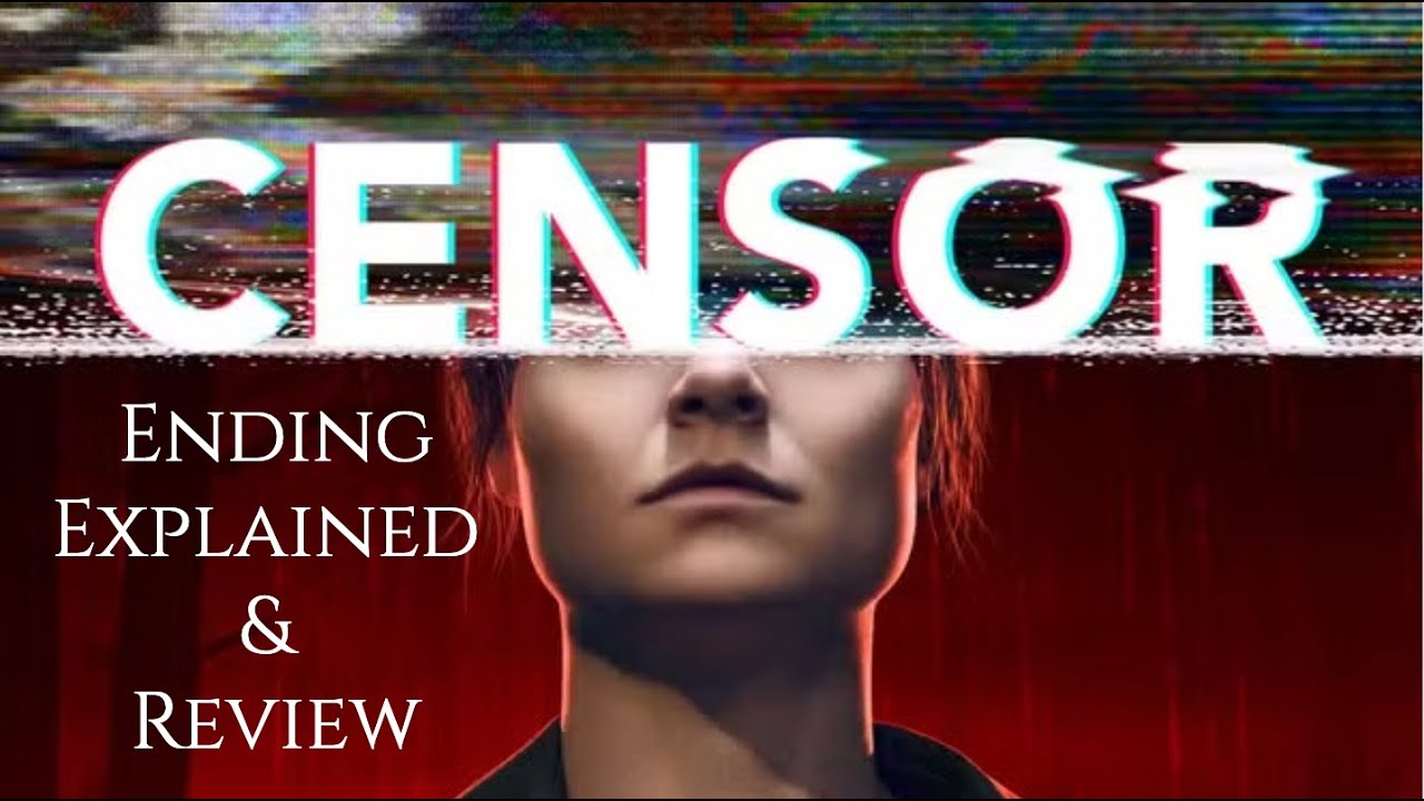 Censor (2021) Movie Review & Ending Explained - YouTube