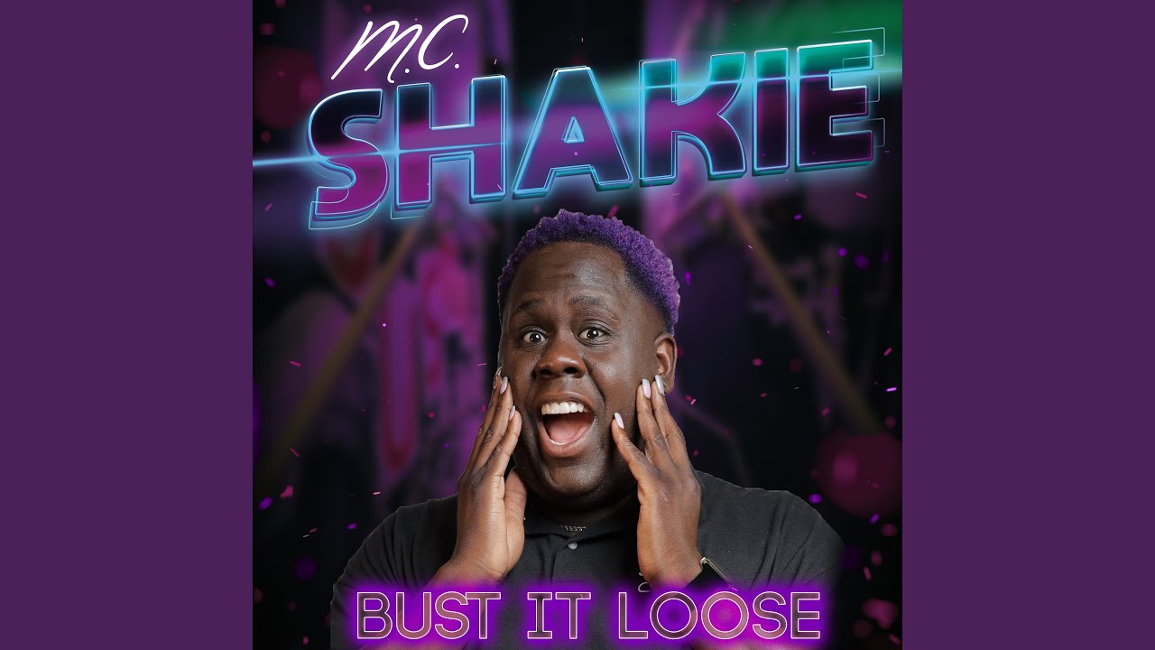 Bust It Loose - YouTube