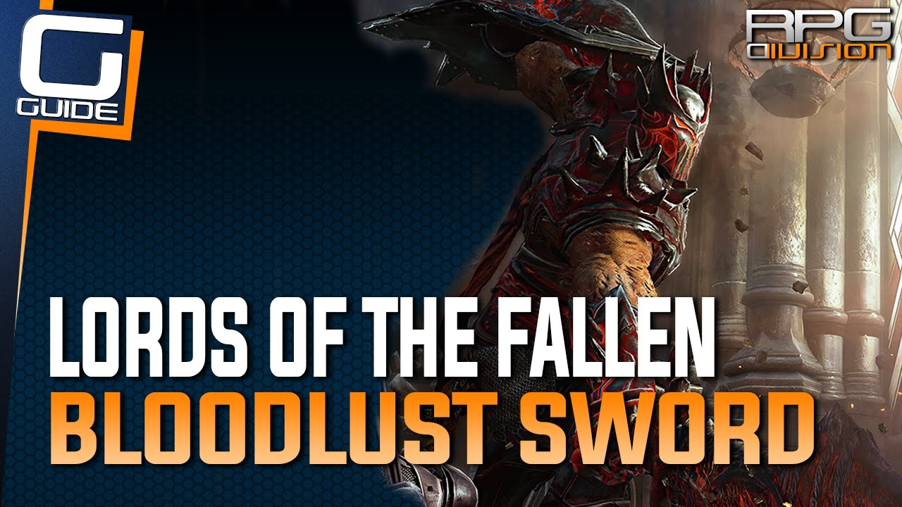 Lords Of The Fallen - Bloodlust Shortsword Location (The Pitt Locked ...