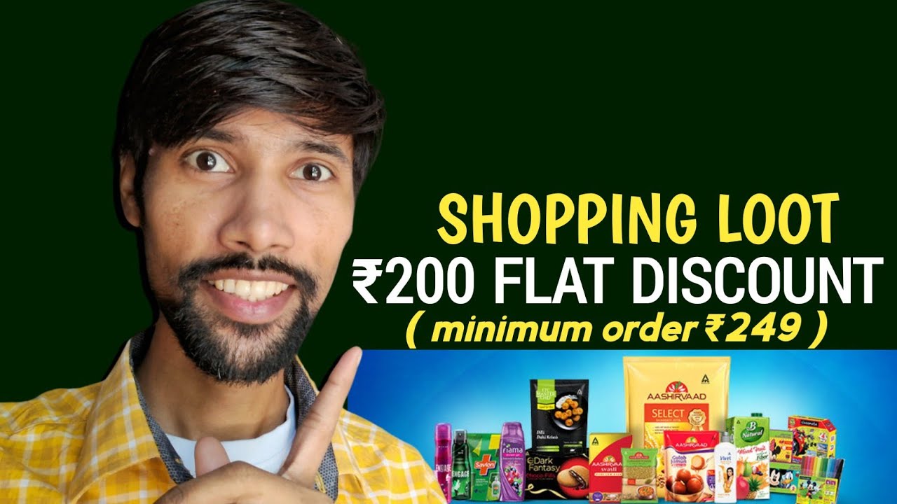 ₹200 ka Flat Discount on ₹250 Grocery Shopping || Today Shopping Loot ...
