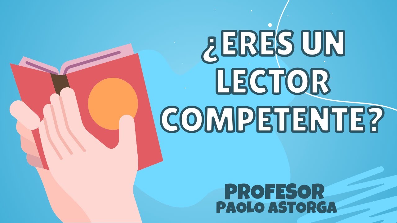 7 indicadores para saber si eres un lector competente - YouTube
