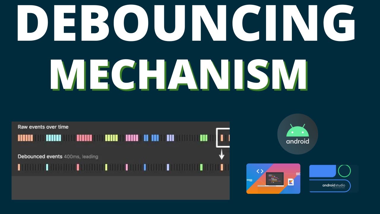 Debouncing Mechanism Kotlin Android Studio - YouTube
