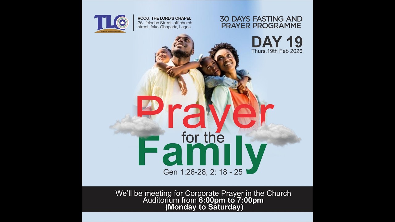 RCCG TLC || DAY 19 OF 30-DAY FASTING & PRAYER PROGRAMME, || THURSDAY ...