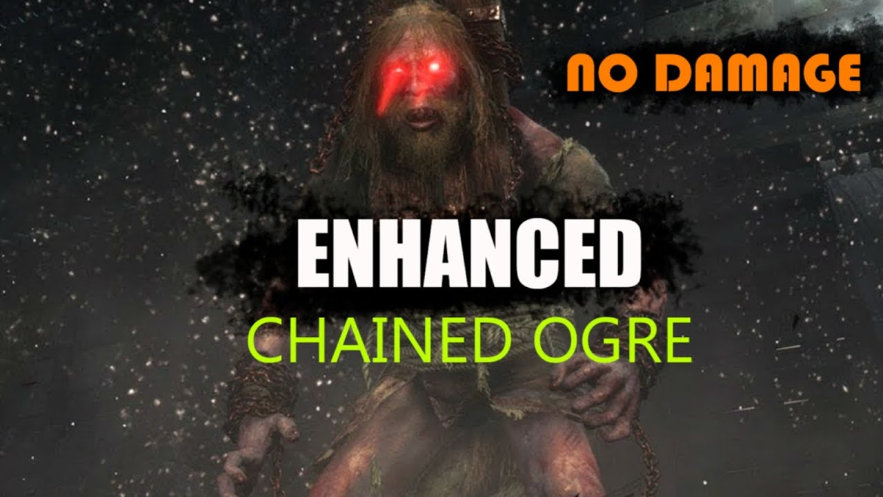Sekiro - Enhanced Chained Ogre Resurrection Mod (No Damage/Charmless ...