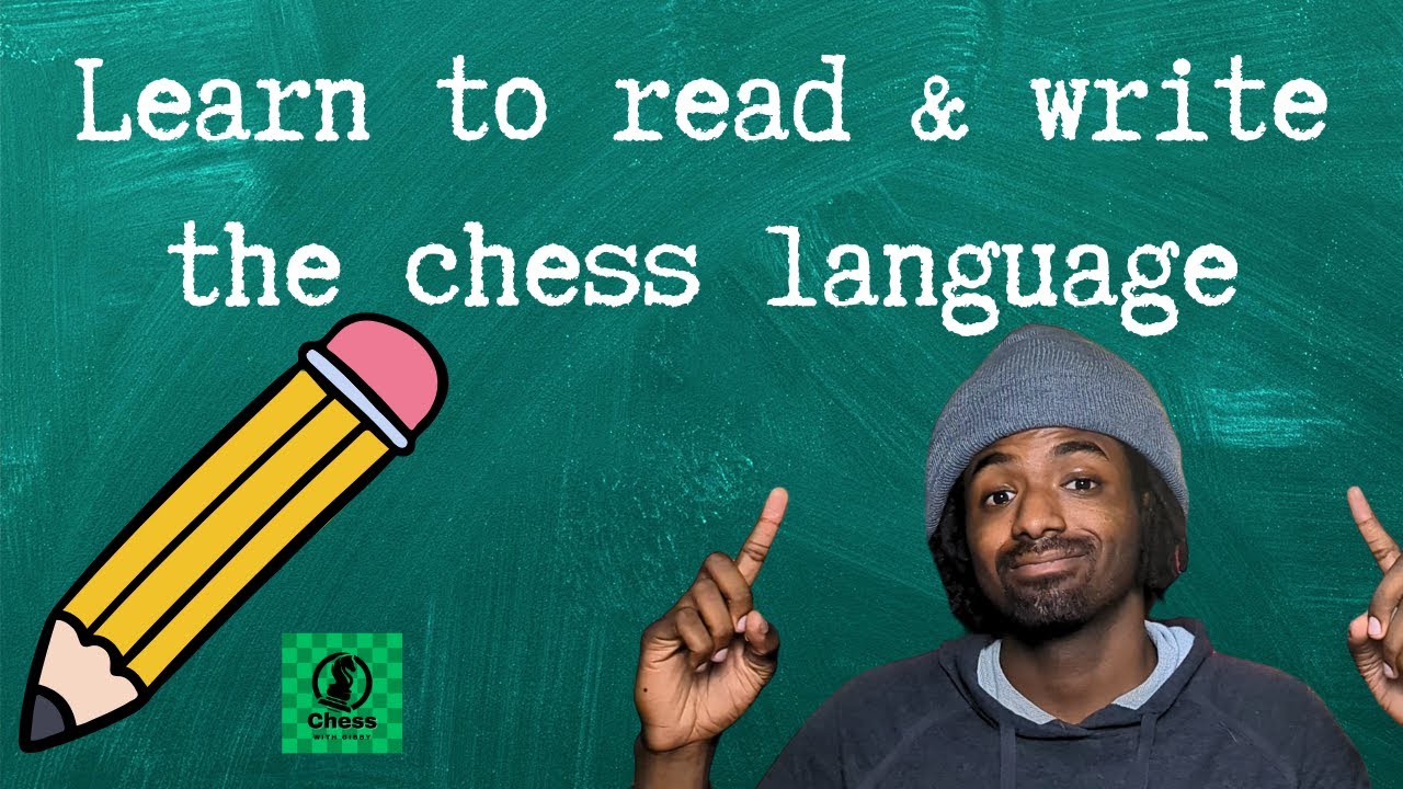 How to Write Moves in Chess (and how notation can help you improve)| A Quick Guide For Beginners ...