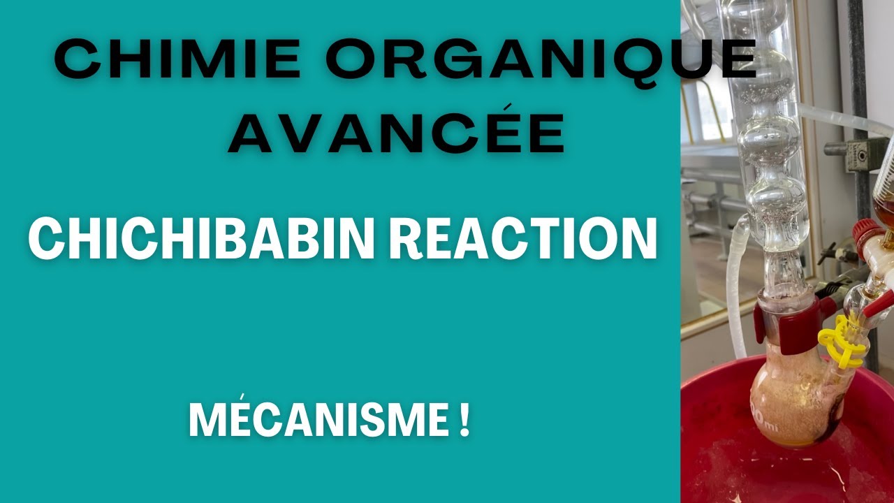 Chichibabin reaction | Mécanisme - YouTube