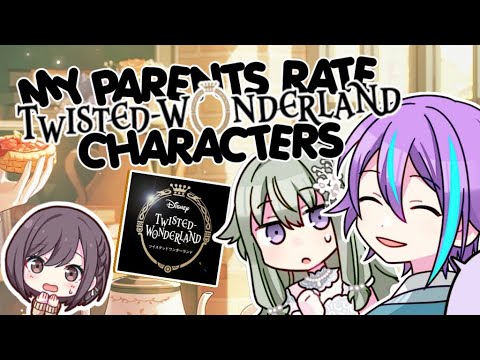 ⭐️ : MY PARENTS RATE TWISTED WONDERLAND CHARACTERS‼️‼️🔥🔥 - YouTube