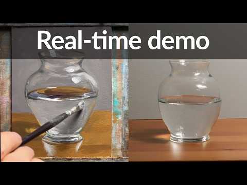 How to paint glass and water - oil painting demo by Aleksey Vaynshteyn