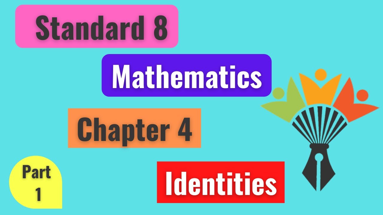 Class 8 Maths Chapter 4 | Identities | Kerala Syllabus | SCERT | 8th ...