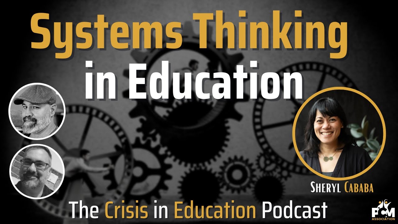 Systems Thinking to Engage Stakeholders and Improve Educational ...