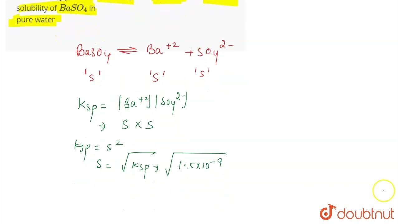 The solubility product of BaSO_(4) is 1.5 xx 10^(-9). Find the solubility of BaSO_(4) in pure wa ...