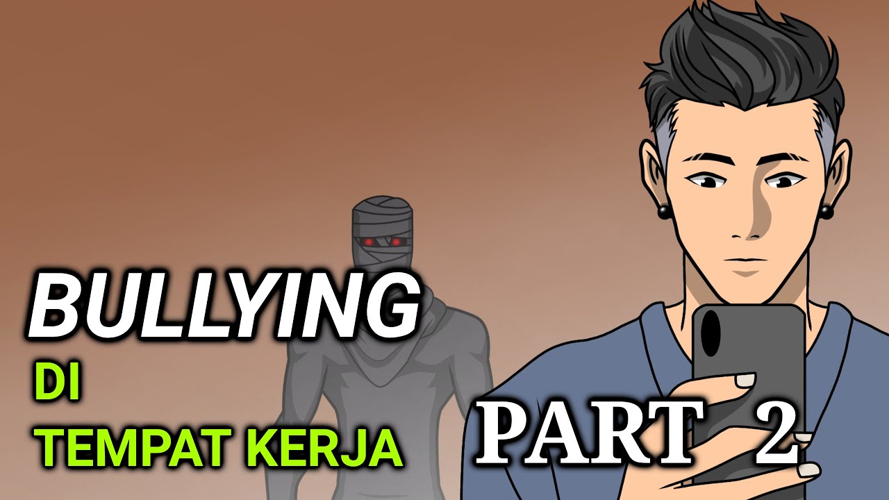 BULLYING DI TEMPAT KERJA PART 2 - DRAMA ANIMASI - YouTube