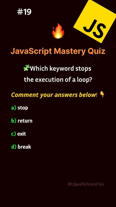 🎯 JavaScript Mastery Quiz | 🧩Which keyword stops the execution of a ...