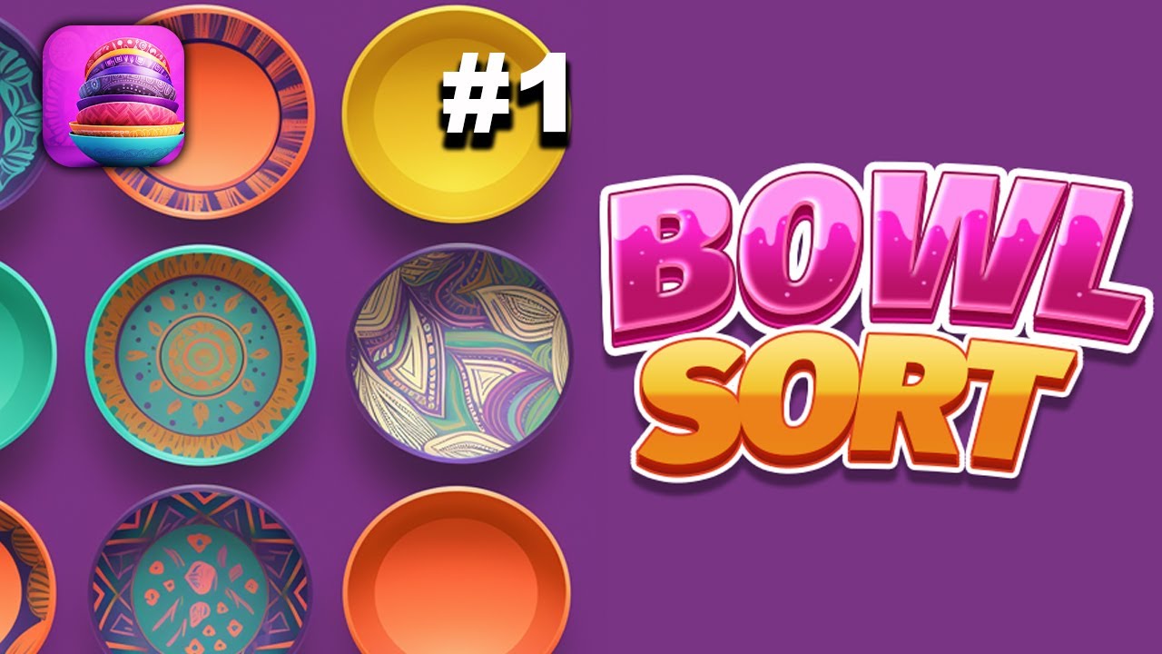 Bowl Sort Bonanza - New Release - Hyper Hybrid Casual - Gameplay ...