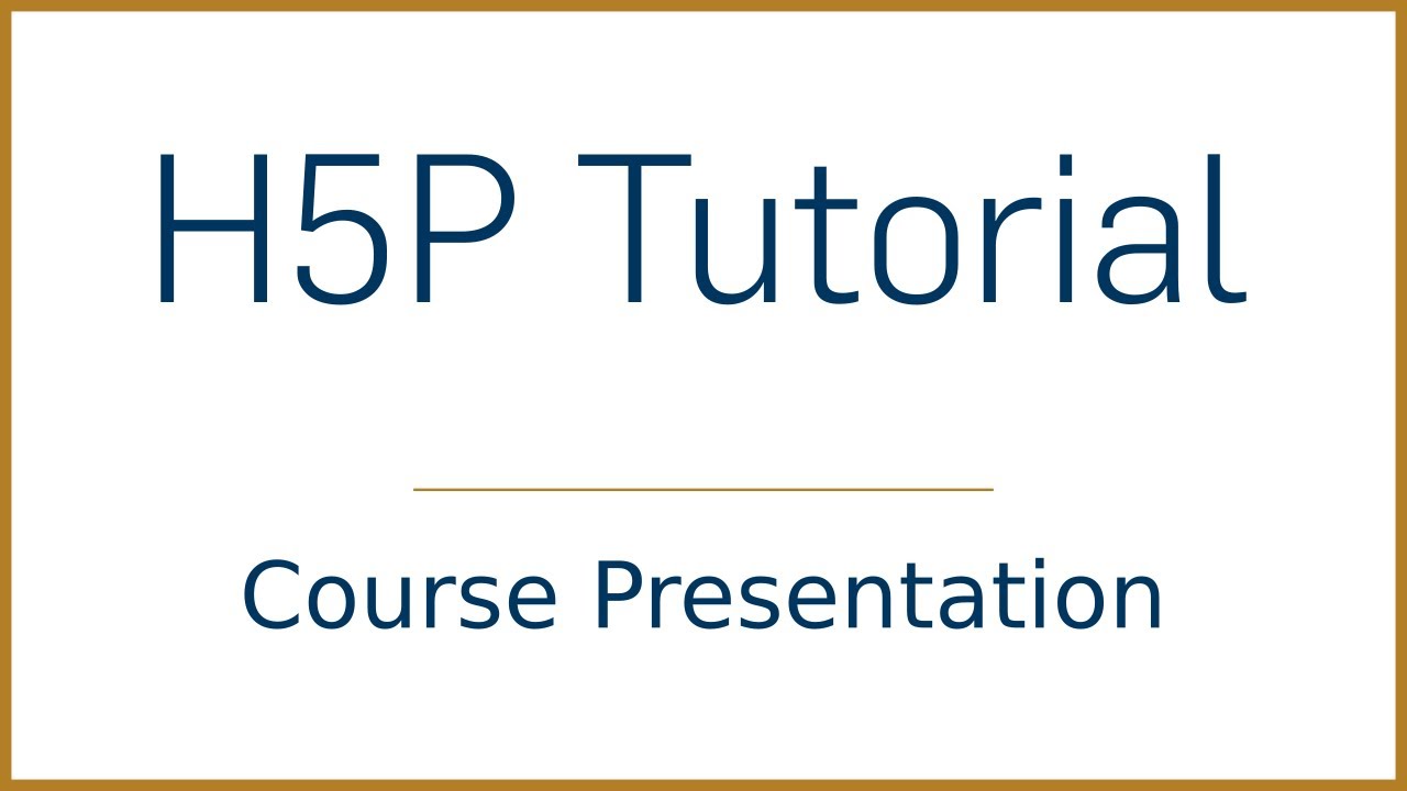 H5P - Course Presentation - YouTube