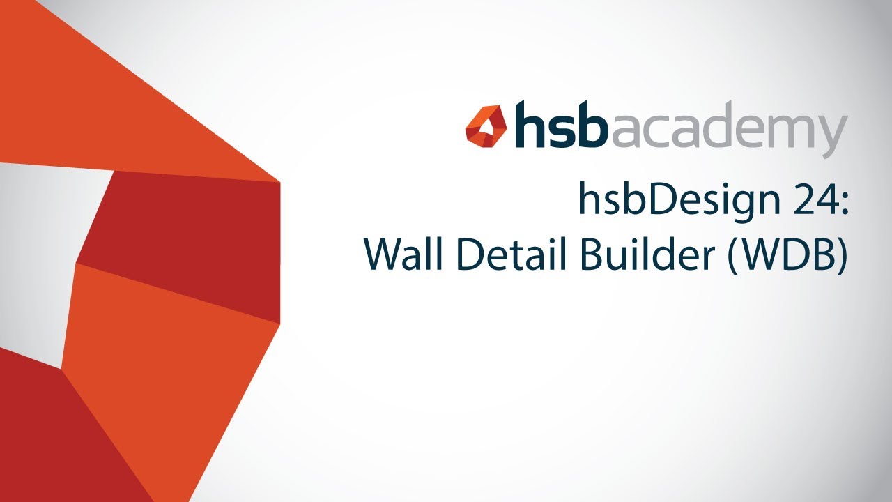 hsbDesign 24 : What's New - Wall Detail Builder (WDB) - YouTube