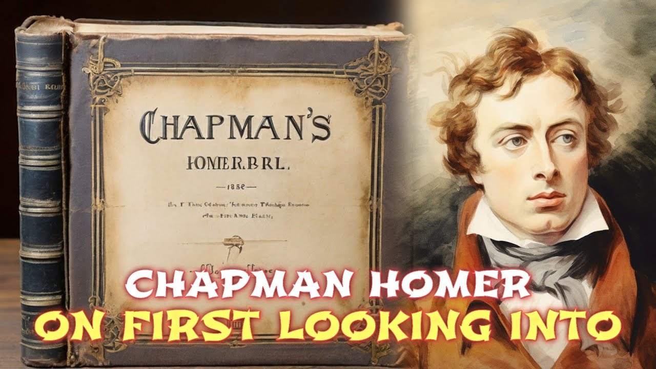 ON FIRST LOOKING INTO CHAPMAN HOMER BY JOHN KEATS IN HINDI || NOTES IN ...