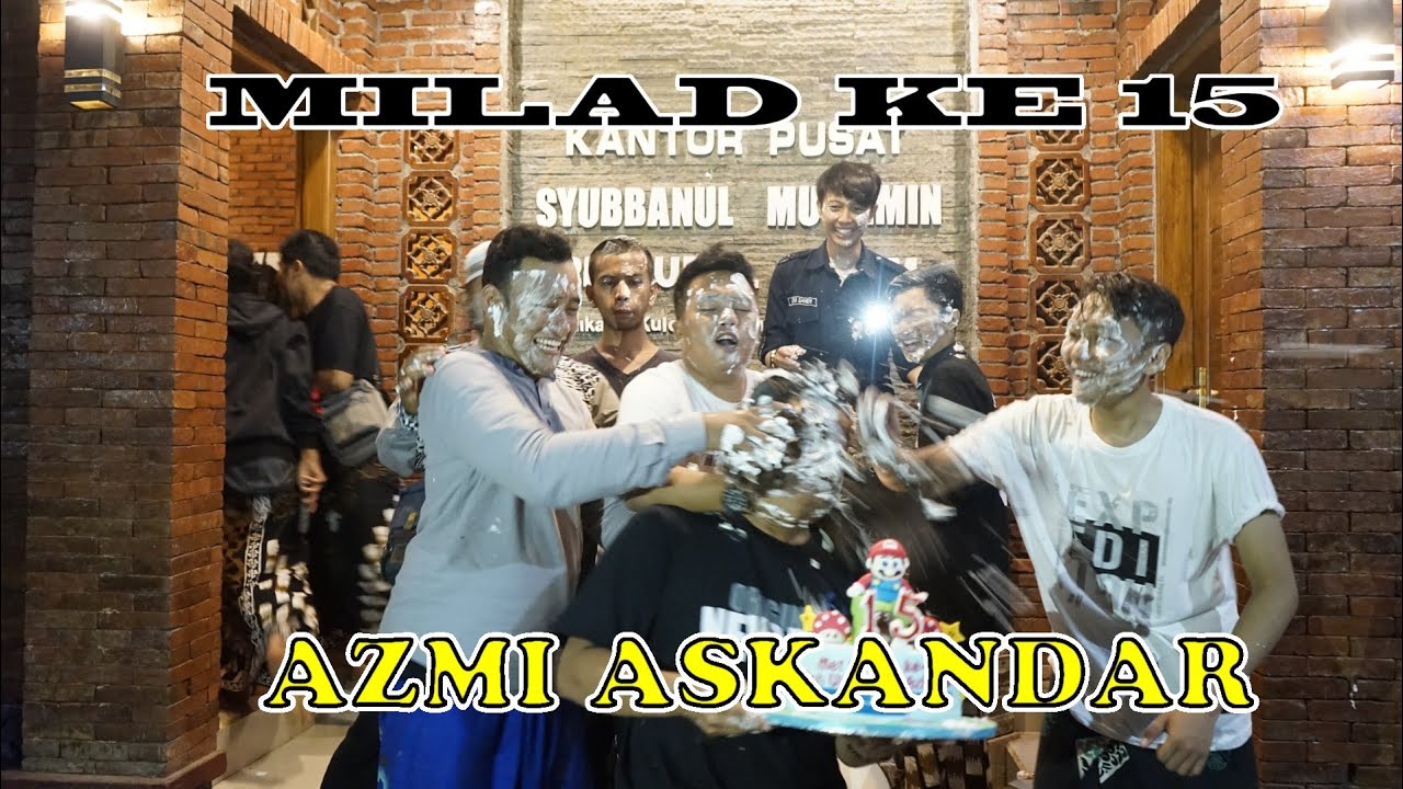 SPECIAL MILAD GUS AZMI ASKANDAR YANG KE 15 - YouTube
