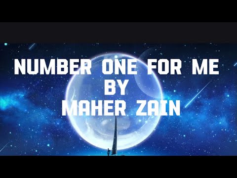 Maher zain - number one for me (video lyrics) - YouTube
