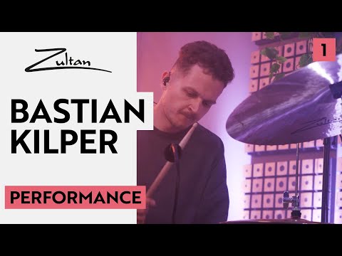 Bastian Kilper I Performance I Zultan Cymbals