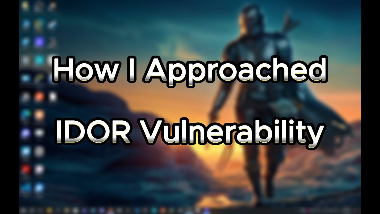 Real IDOR Hunting From Zero To Hero - YouTube