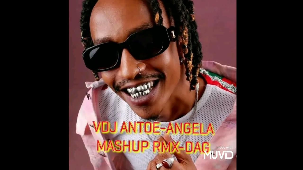 ANGELA MASHUP RMX-DAG-_-BOUTROSS,OG,MEJJA & OTHER STARS REFIX-_-VDJ ANTOE KE - YouTube