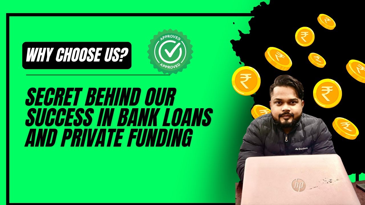 Why Choose Us? Secret Behind Our Success In Bank Loans And Private ...