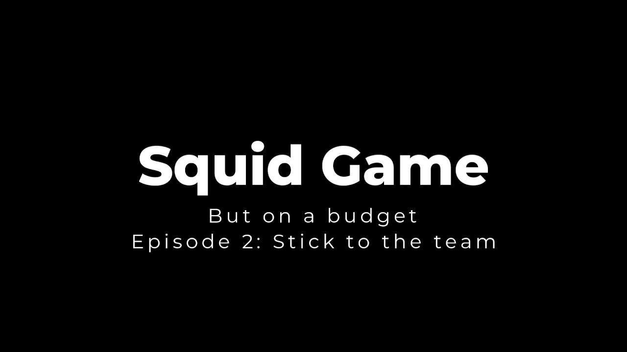 Squid Game But on a Budget - Episode 2: Stick to the Team - YouTube