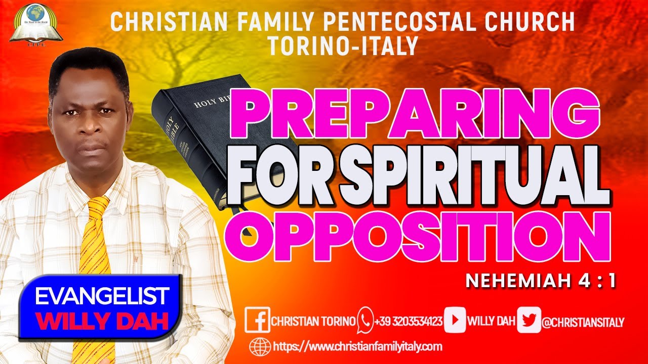 WILLY DAH - PREPARING FOR SPIRITUAL OPPOSITION - YouTube